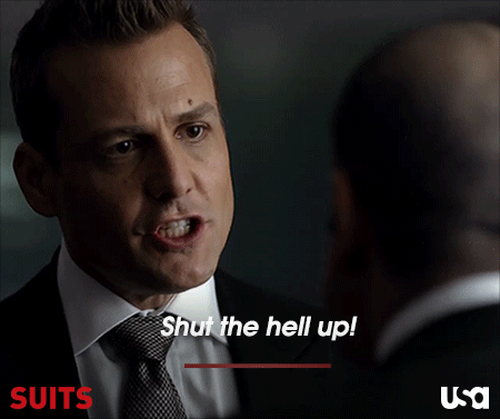 Shut up louis litt suits GIF on GIFER - by Mora