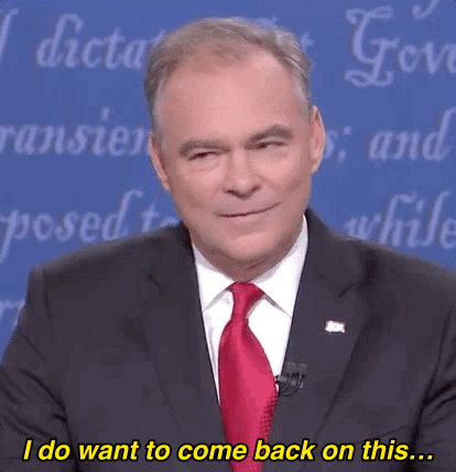 Tim kaine vp debate i do want to come back on this GIF on GIFER - by ...