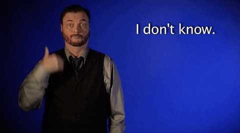 Sign language i dont know GIF - Find on GIFER