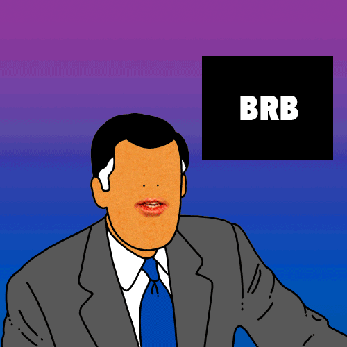 GIF brb be right back cool - animated GIF on GIFER