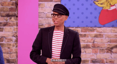 Drag Race Gif Shade
