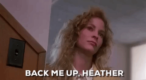 GIF heathers back me up movie - animated GIF on GIFER - by Codi