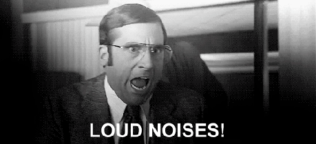 Loud Noise Gif