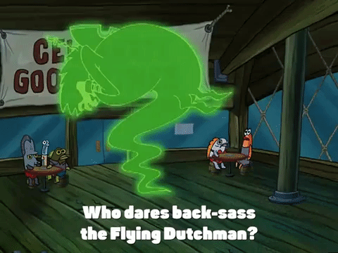 Flying Dutchman Spongebob Gif I'm Always A Fan Of The "Before The
