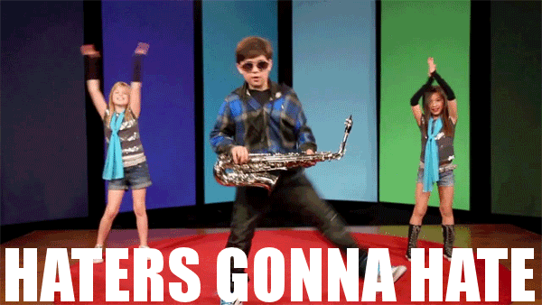 Hate haters na GIF - Find on GIFER