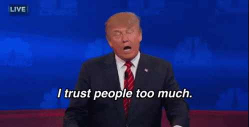 Donaltrump trust GIF - Find on GIFER