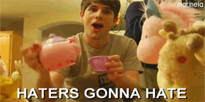 GIF hate haters - animated GIF on GIFER
