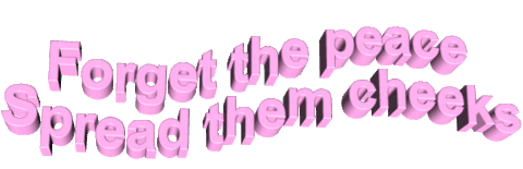 Forget the peace spread them cheeks GIFs - Get the best gif on GIFER