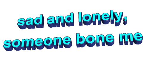 Sad and lonely someone bone me GIF - Conseguir o melhor gif em GIFER