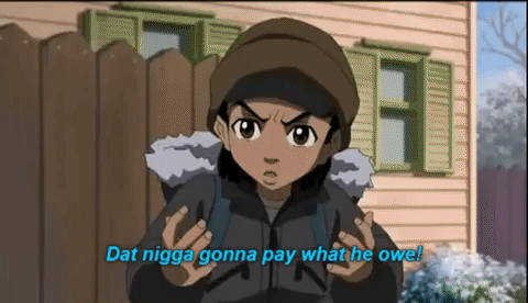 Boondocks riley freeman jazmine dubois gonna pay what he owe GIF ...