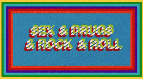 Sex and drugs and rock and roll GIF - Conseguir o melhor gif em GIFER