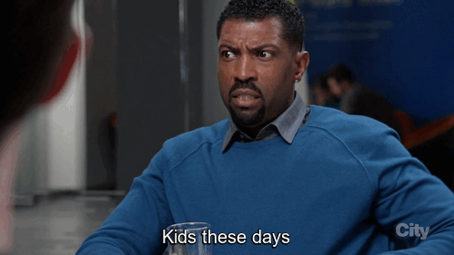 Kids These Days Gif
