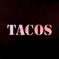 Tacos GIFs - Get the best gif on GIFER