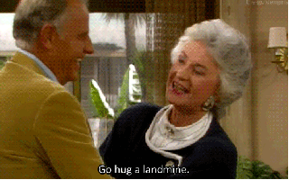 Go hug a landmine GIF - Conseguir o melhor gif em GIFER