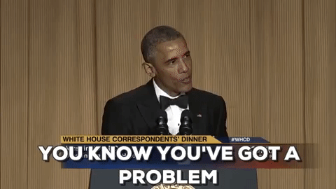 You know youve got a problem GIF - Conseguir el mejor gif en GIFER