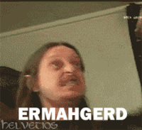 Ermagerd GIFs - Get the best gif on GIFER
