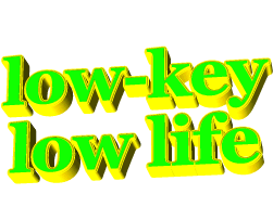 Low key low life GIF - Conseguir o melhor gif em GIFER