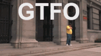 Gtfo GIFs - Get the best gif on GIFER