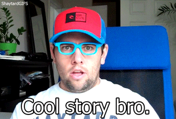 Cool story bro GIF - Conseguir o melhor gif em GIFER