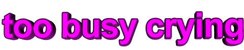 Too busy crying GIF - Conseguir o melhor gif em GIFER